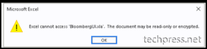 Excel Cannot Access BloombergUI.xla. The Document May Be Read-only Or Encrypted.